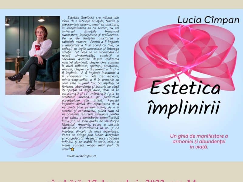 Lansarea volumului „Estetica împlinirii”, semnat de psihologul Lucia ...